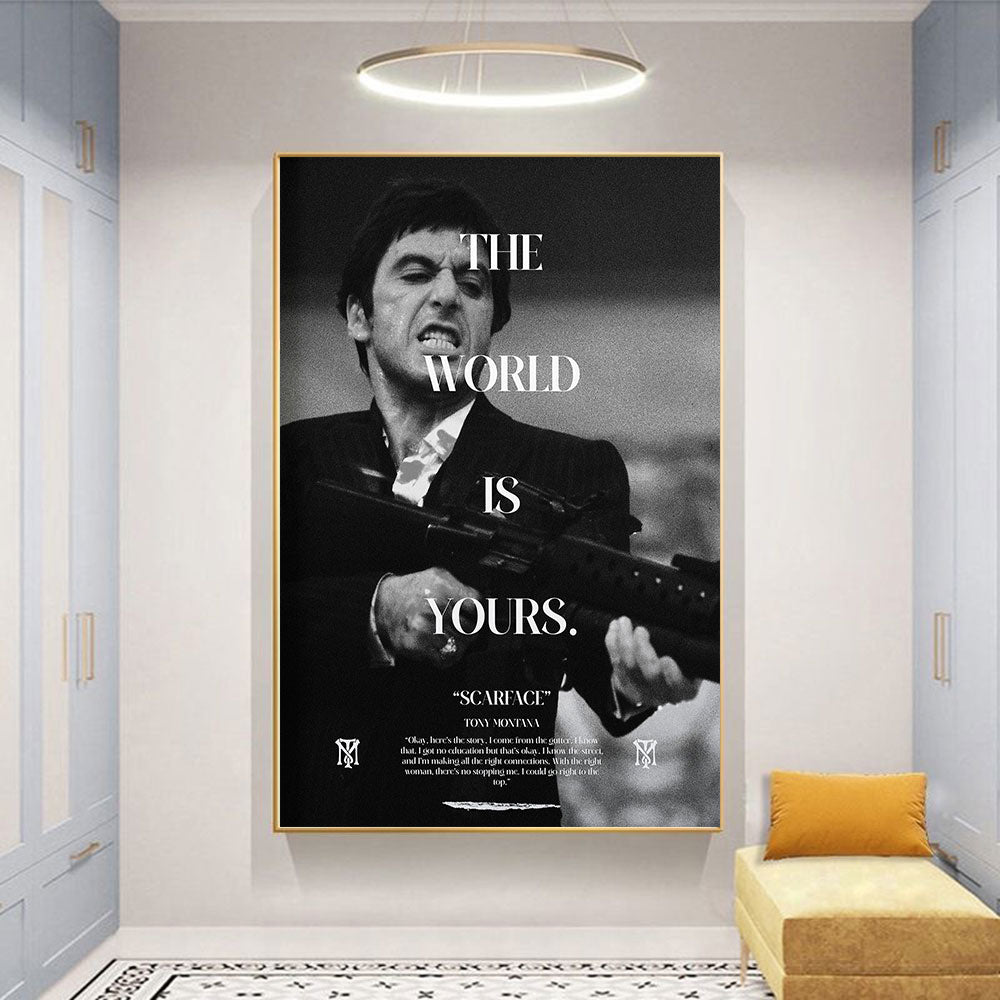 Tableau - Scarface The World is Yours Tony Montana Noir et Blanc – Kalunea